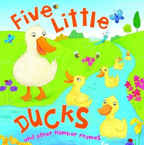 Five Little Ducks and other number rhymes by Sharon Harmer | Goodreads