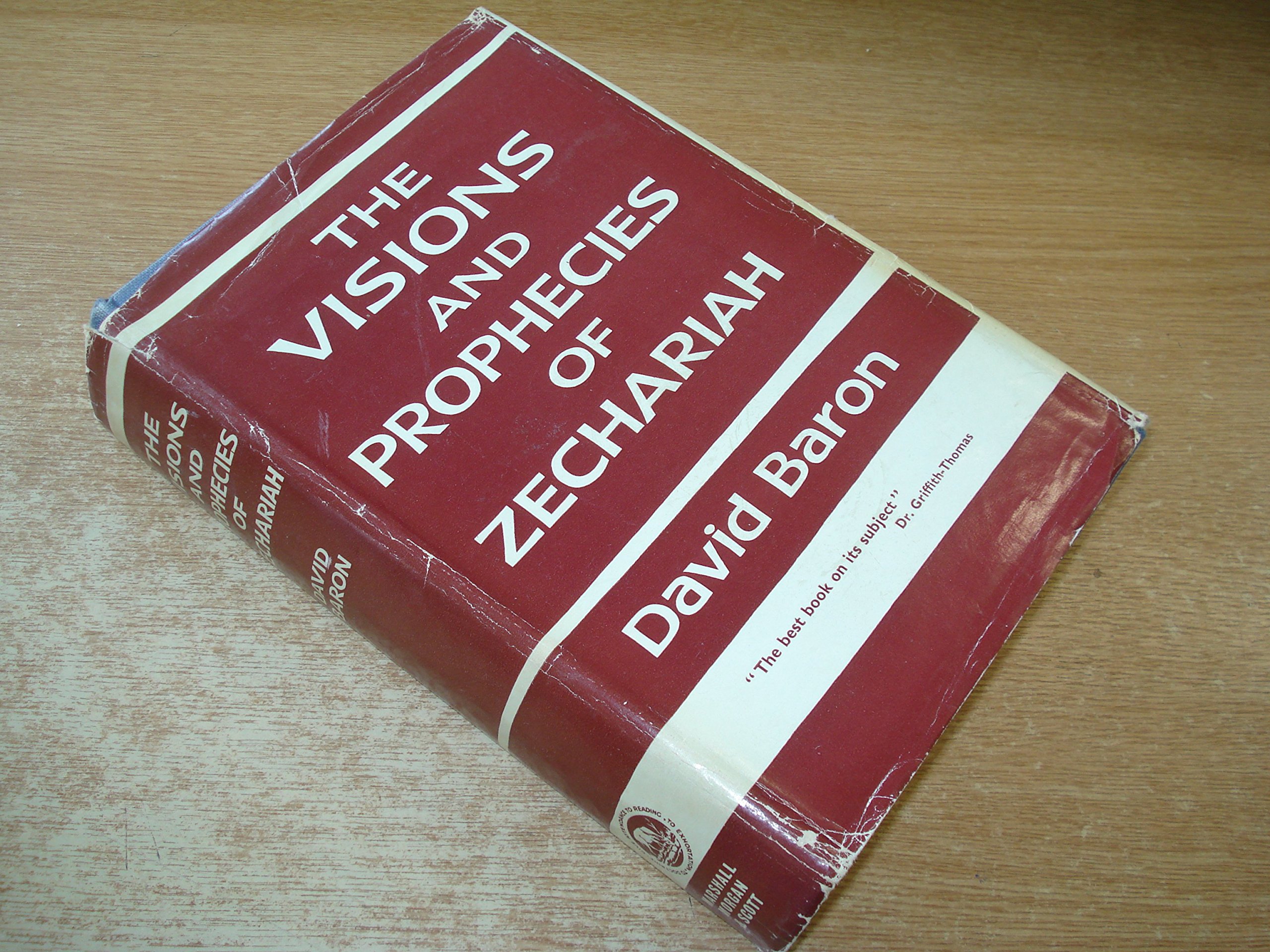 The Visions and Prophecies Of Zechariah: "The Prophet Of Hope And Of ...
