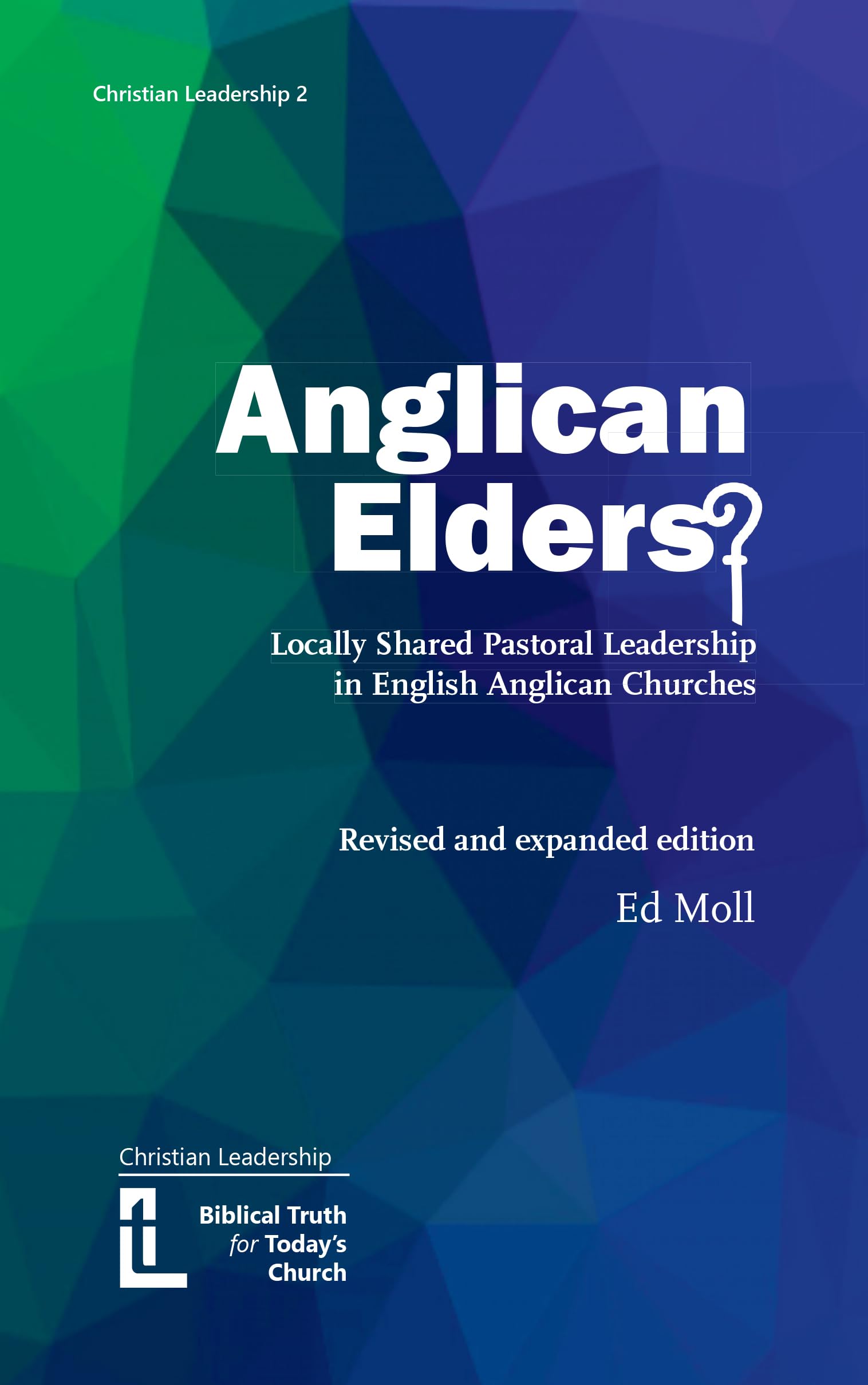 Anglican Elders?: Locally shared pastoral leadership in English ...
