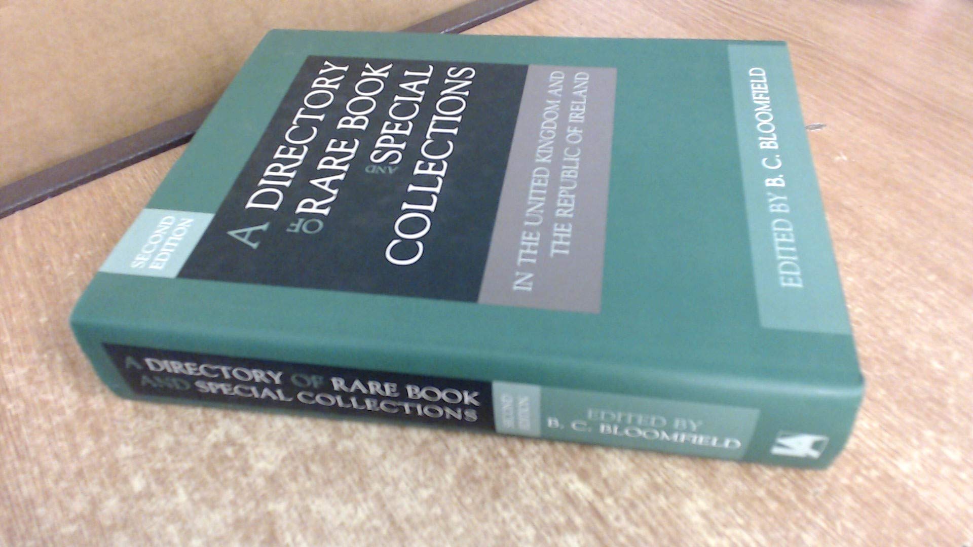 A Directory of Rare and Special Collections in the United Kingdom and ...