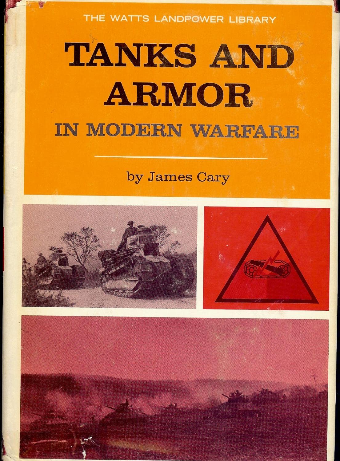 Rare Antique Tanks And Armor In Modern Warfare [Hardcover] CARY, James ...