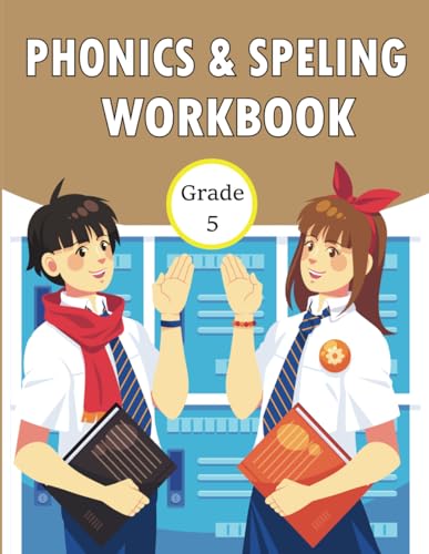5th Grade Phonics & Spelling Workbook for Kids by Shawon Ahmed | Goodreads