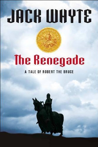 The Renegade by Jack Whyte (Oct 2 2012) by Jack Whyte | Goodreads