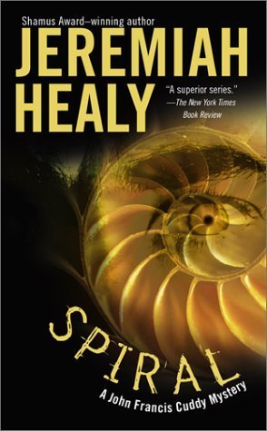 Spiral (John Francis Cuddy Mystery) by Jeremiah Healy by Jeremiah Healy ...