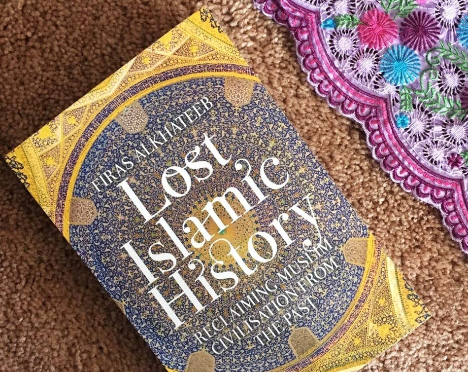 Lost Islamic History by Faris Al-khateeb by Faris Al-Khateeb | Goodreads