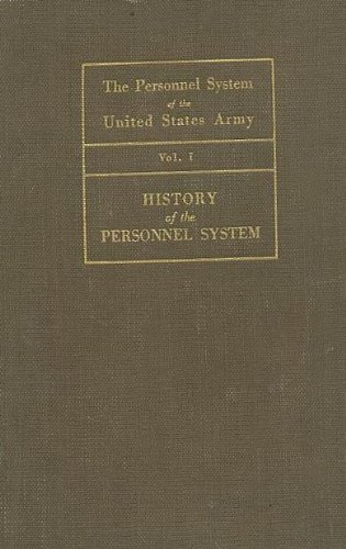 History of the Personnel System, Vol. 1. by Committee on Classification ...