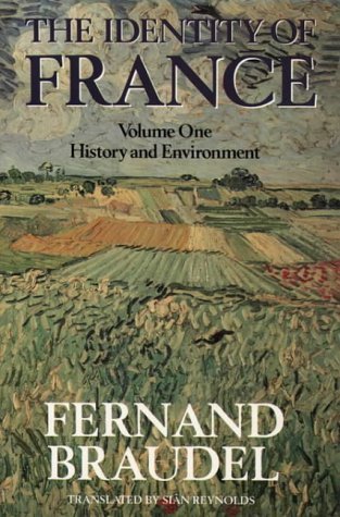 The Identity of France: History and Environment v. 1 by Fernand Braudel ...