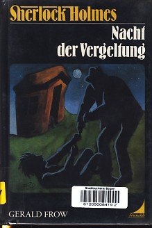 Sherlock Holmes, Nacht Der Vergeltung by Gerald Frow | Goodreads