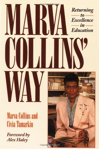 Marva Collins' Way: Returning to Excellence in Education by Marva ...