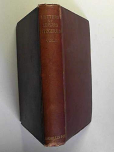 Letters of Edward Fitzgerald: Vol I by Fitzgerald Edward | Goodreads