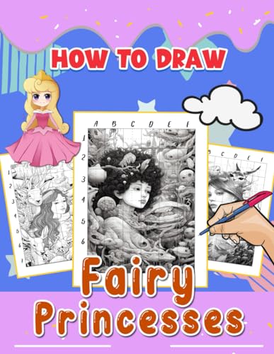 How To Draw Fairy Princesses: Step-by-Step Drawing Guide for Kids and ...