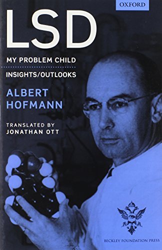 LSD: My problem child by Albert Hofmann by unknown author | Goodreads