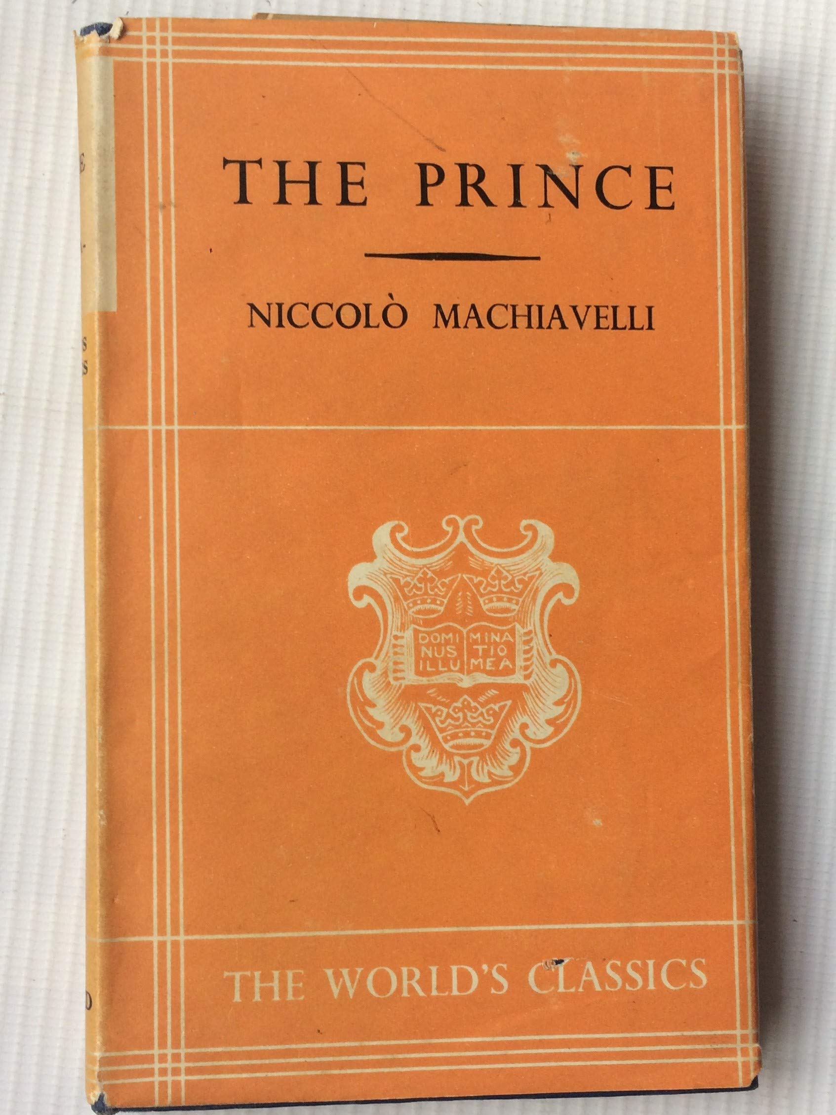 The Prince (The World's Classics) by Niccolò Machiavelli | Goodreads