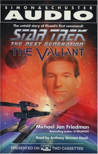 The Valiant (Star Trek: The Next Generation) by Michael Jan Friedman ...