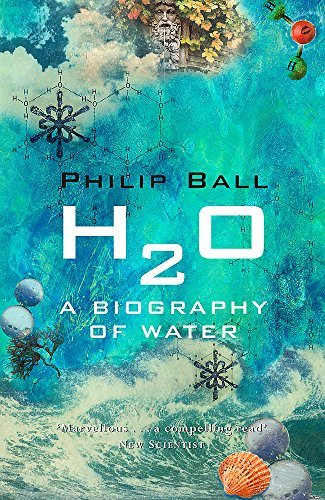 H2O: A Biography of Water by Philip Ball (2000-10-05) by Philip Ball ...