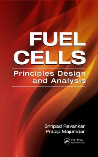 Fuel Cells: Principles, Design, and Analysis (Mechanical and Aerospace ...