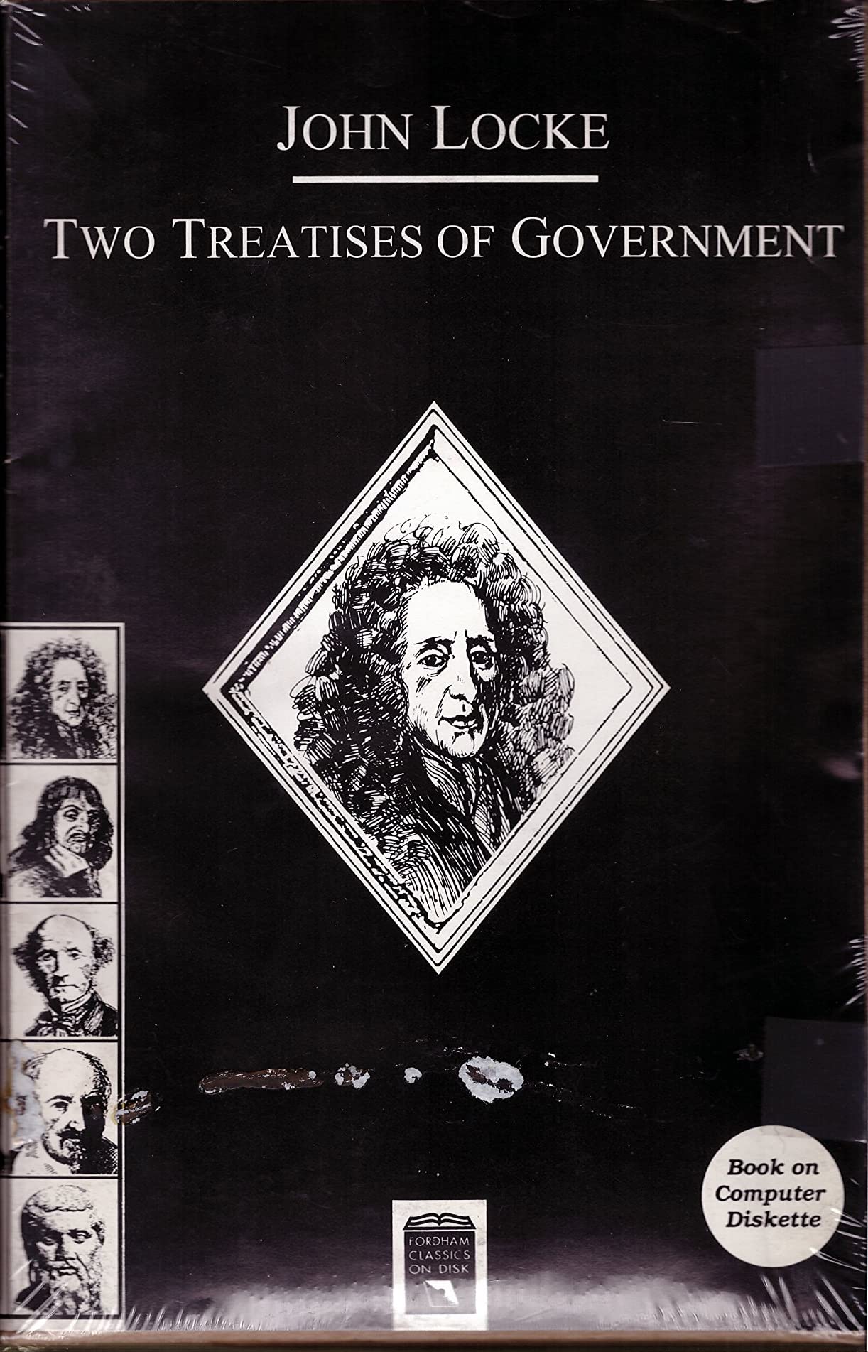 John Locke : Two Treatises on Government (Fordham Classics on Disk) [3. ...