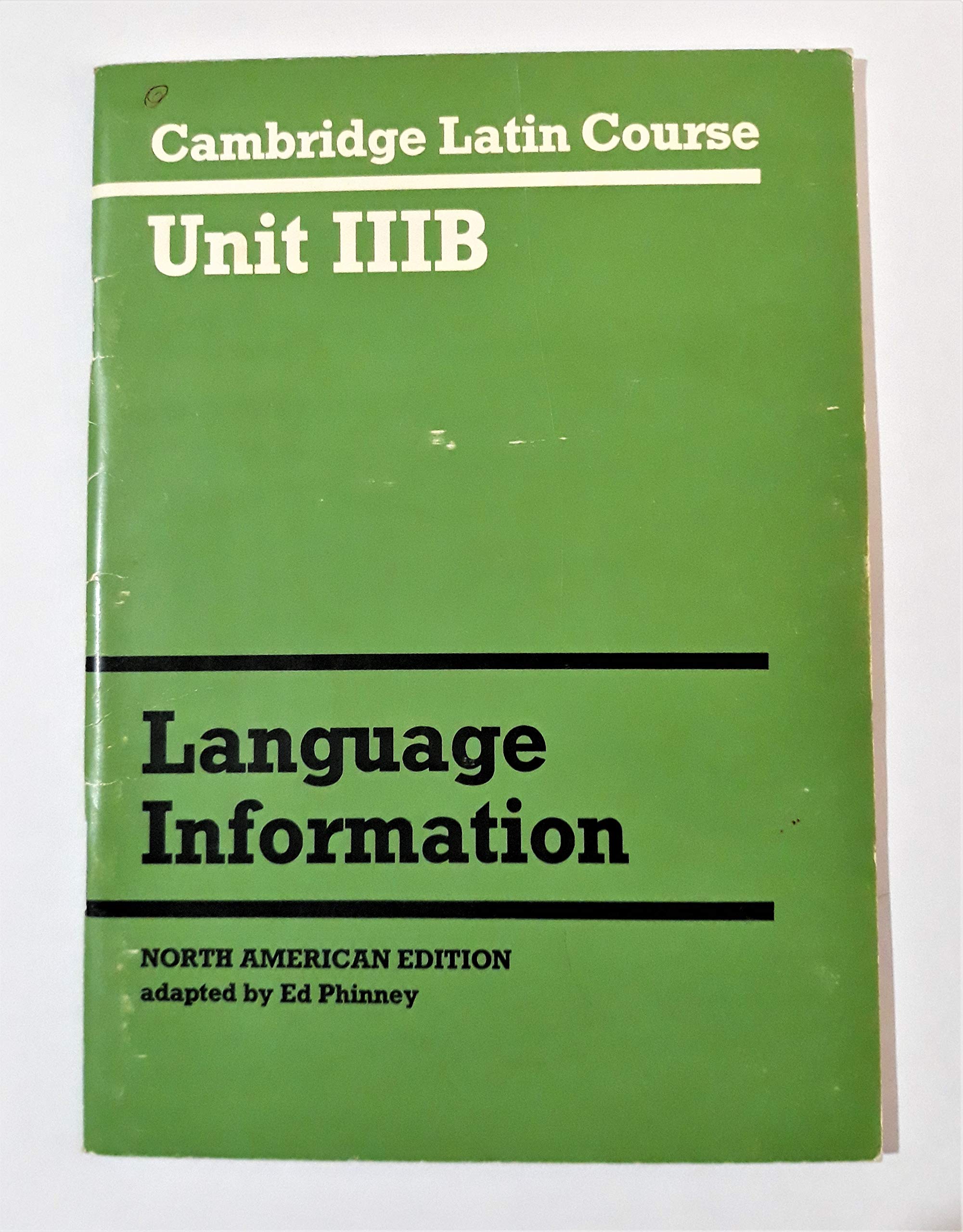 Cambridge Latin Course, Unit 3B: Language Information, North American ...