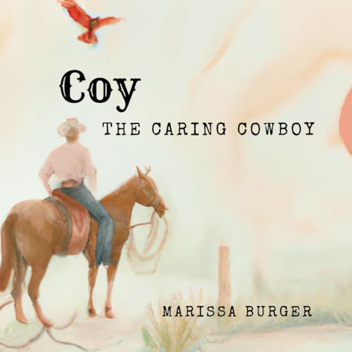 Coy The Caring Cowboy by Marissa Burger | Goodreads