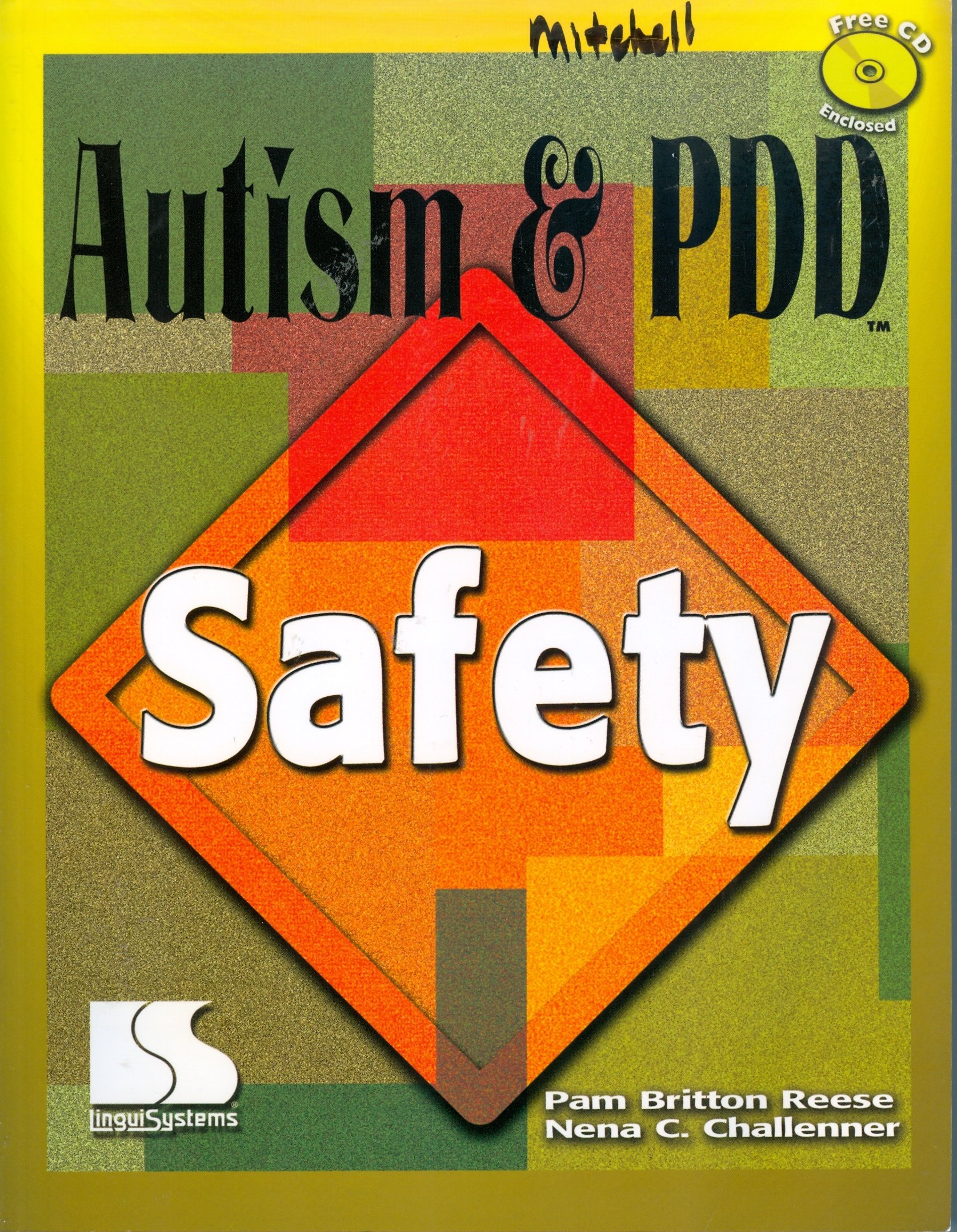 Autism & PDD Safety by Nena C. Challenner Pam Britton Reese | Goodreads