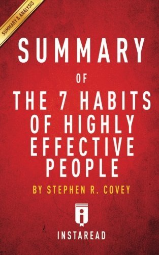 Summary of The 7 Habits of Highly Effective People: by Stephen R. Covey ...