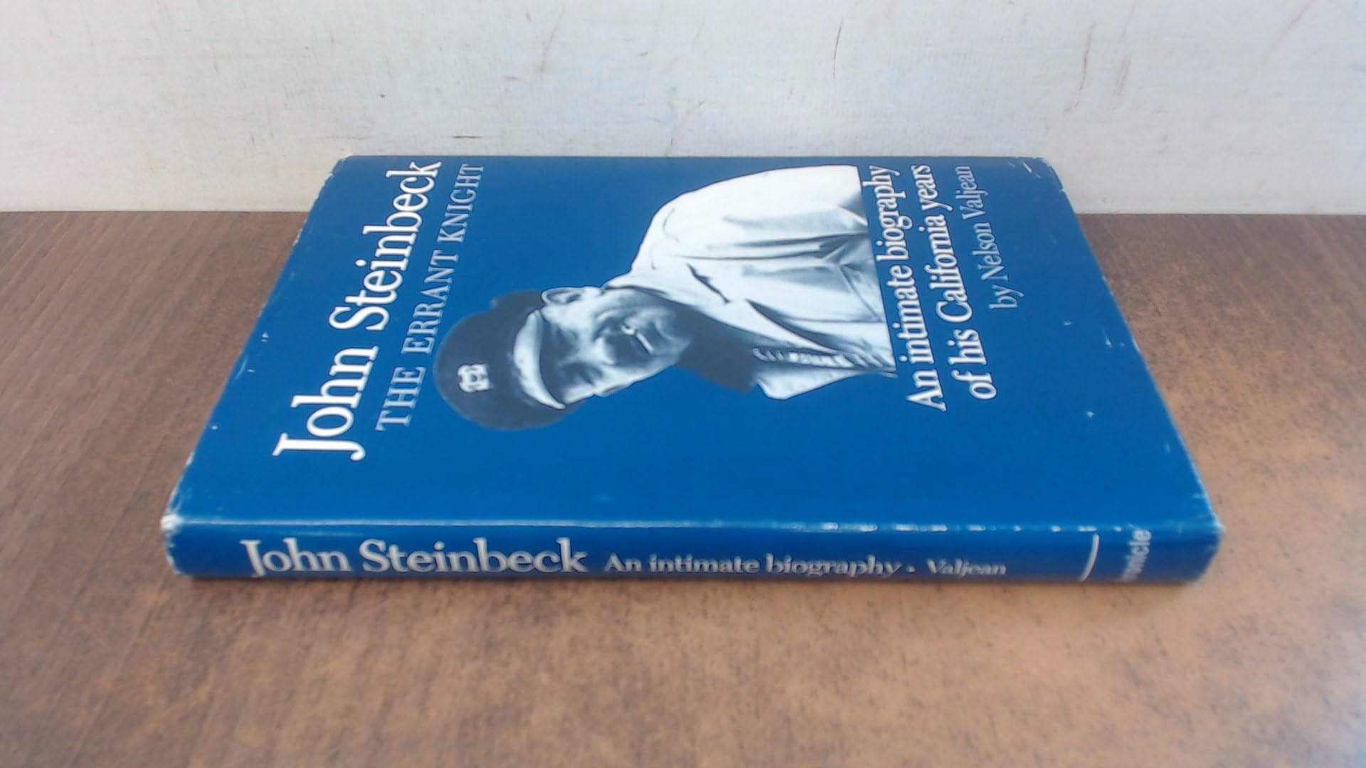 John Steinbeck, the errant knight: An intimate biography of his ...