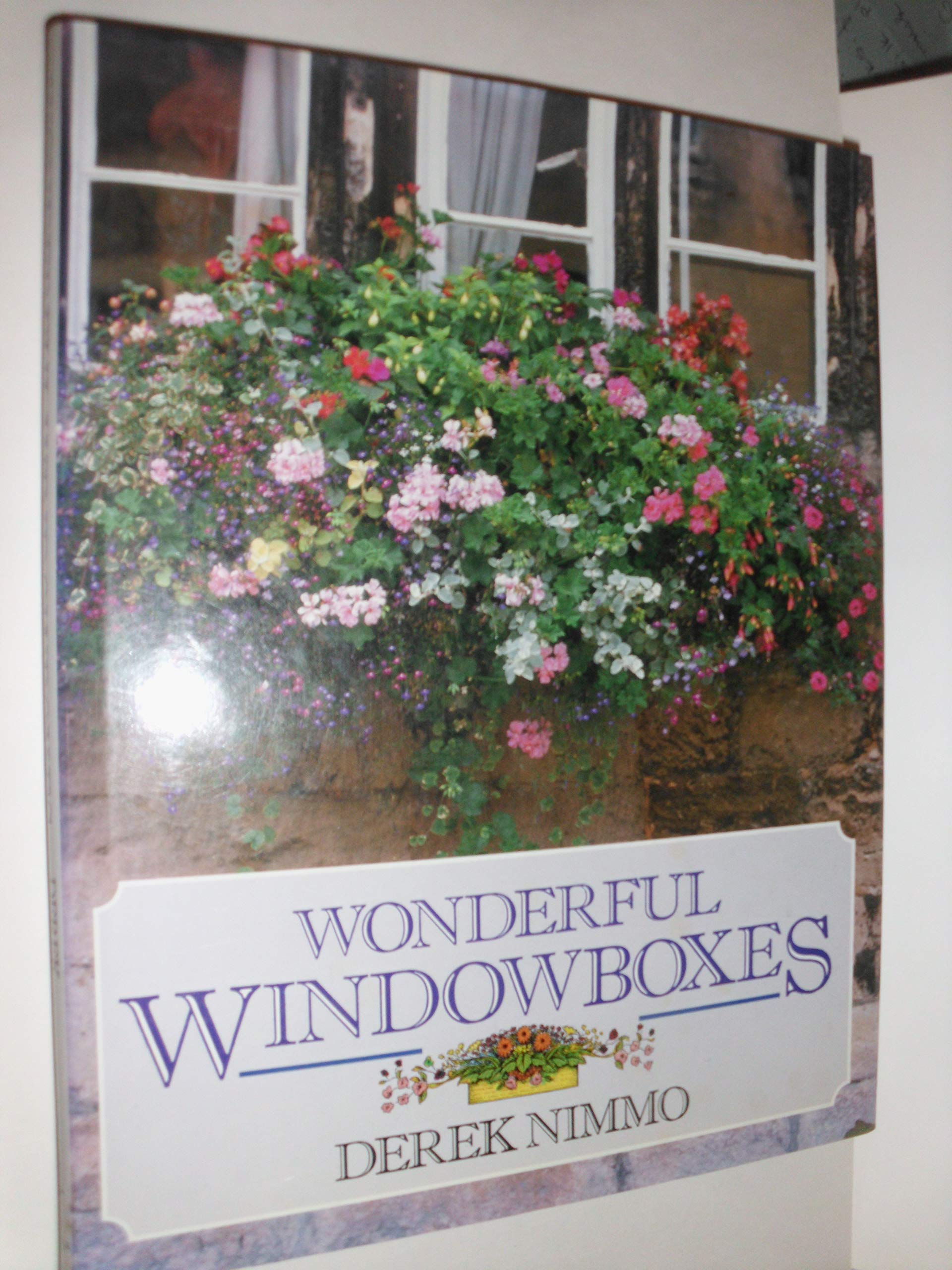 Wonderful Windowboxes by Derek Nimmo | Goodreads