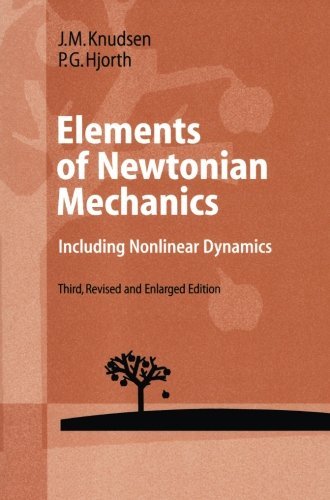 Elements of Newtonian Mechanics: Including Nonlinear Dynamics (Advanced Texts in Physics) by ...