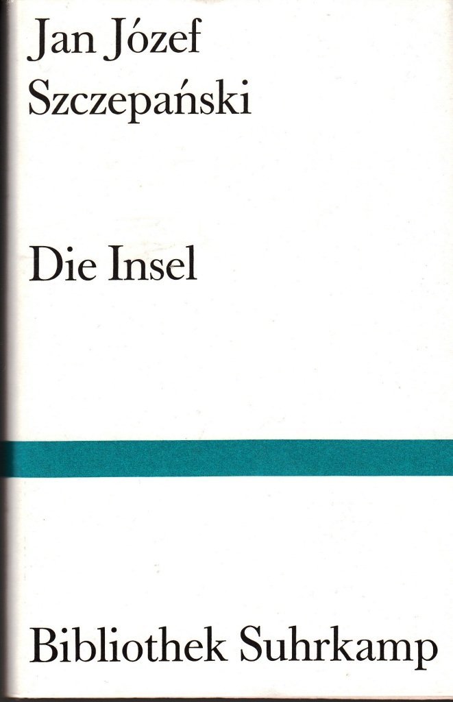 Die Insel by Jan J Szczepanski | Goodreads