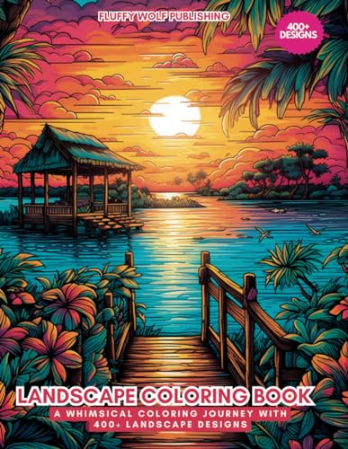 Landscape Coloring Book: A Whimsical Coloring Journey with 400 ...