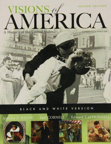 By Jennifer D. Keene - Black and White Edition of Visions of America ...