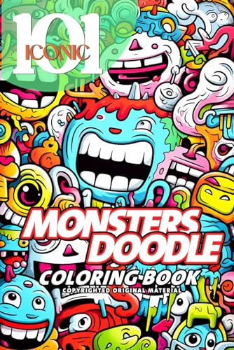 101 Iconic Monsters Doodle Coloring Book: A Colorful Journey Into The ...