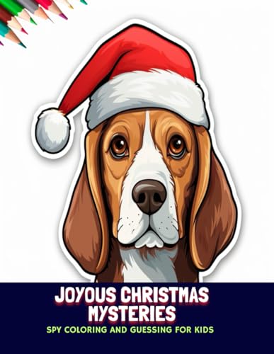 Joyous Christmas Mysteries: Spy Coloring and Guessing for Kids, 50 ...