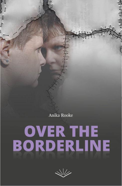 Over the borderline by Anika Rooke | Goodreads