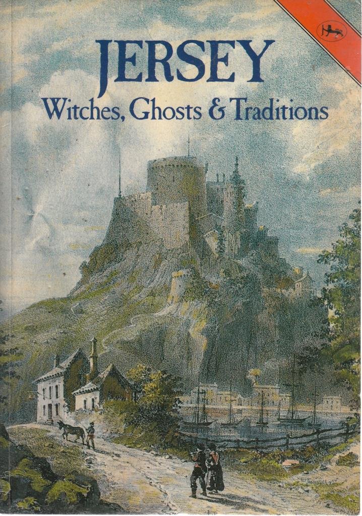 Jersey: Witches, ghosts & traditions by Sonia Hillsdon | Goodreads