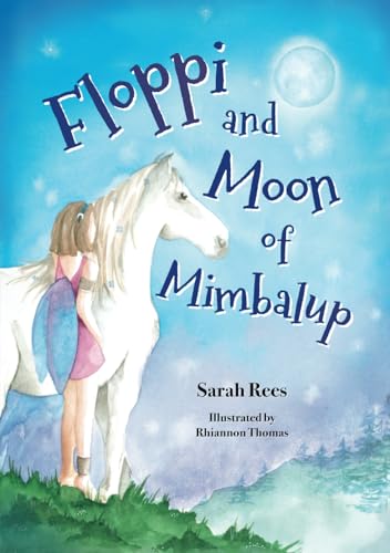 Floppi and Moon of Mimbalup by Sarah Rees | Goodreads