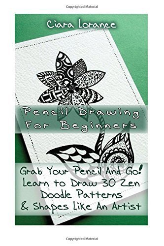Pencil Drawing For Beginners - Grab Your Pencil And Go!: (WITH PICTURES ...