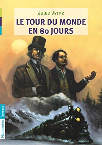 Le tour du monde en 80 jours by Jules Verne by Jules Verne | Goodreads