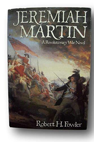 Rare SIGNED FIRST EDITION Jeremiah Martin *Revolutionary War Novel ...