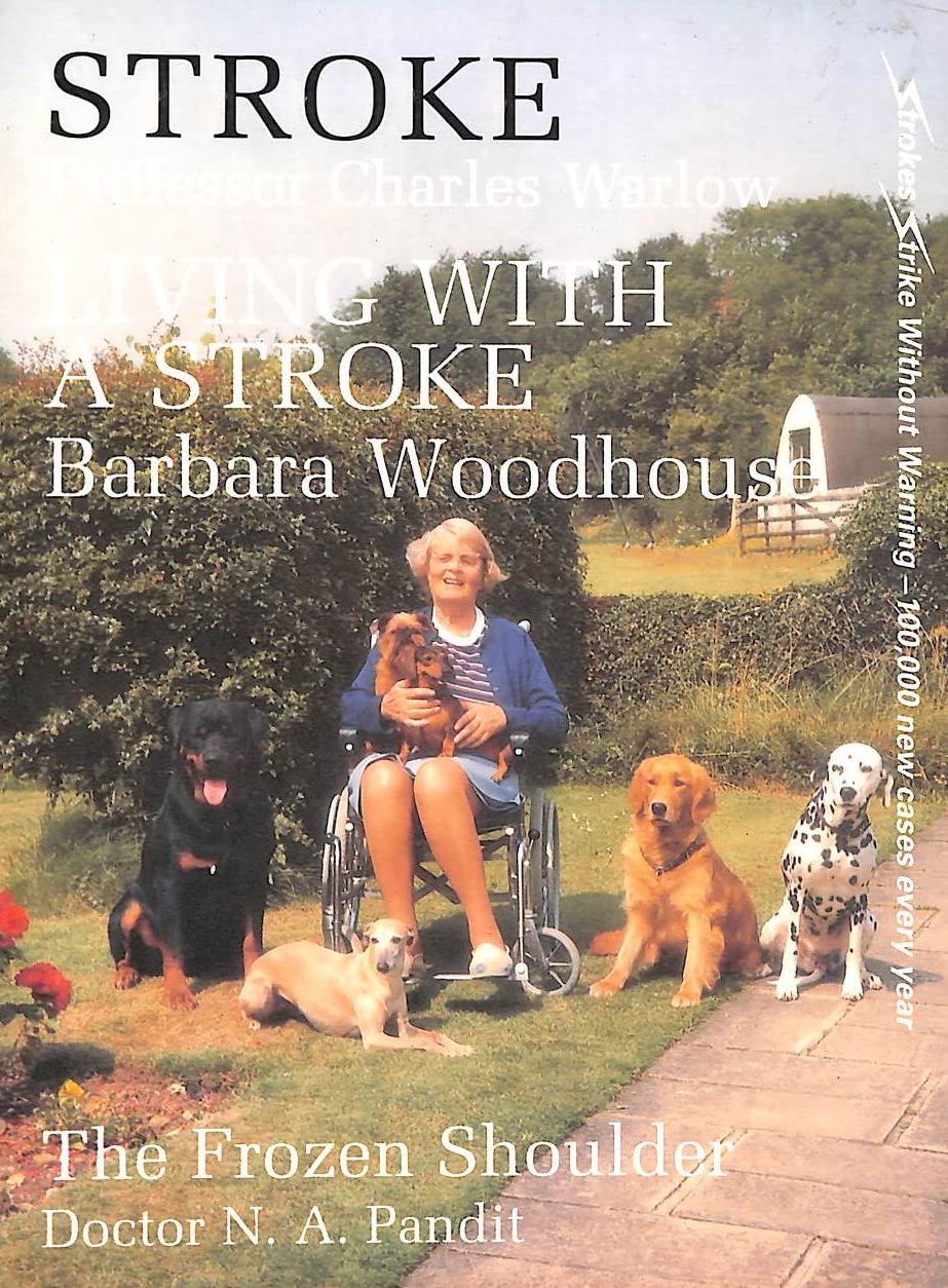 Stroke Living with a stroke : The frozen shoulder by Charles & Barbara ...