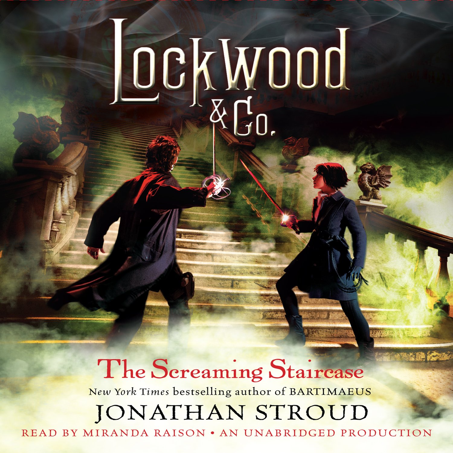 Lockwood & Co.: The Screaming Staircase, Book 1 by Jonathan Stroud ...