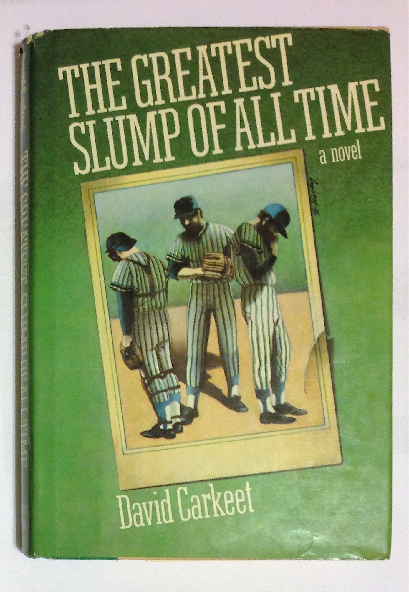 The Greatest Slump of All Time by David Carkeet | Goodreads