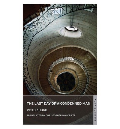 [(The Last Day of a Condemned Man)] [ By (author) Victor Hugo ...