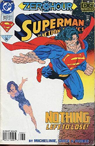 Zero Hour : Superman in Action Comics : Nothing Left to Lose - Issue ...