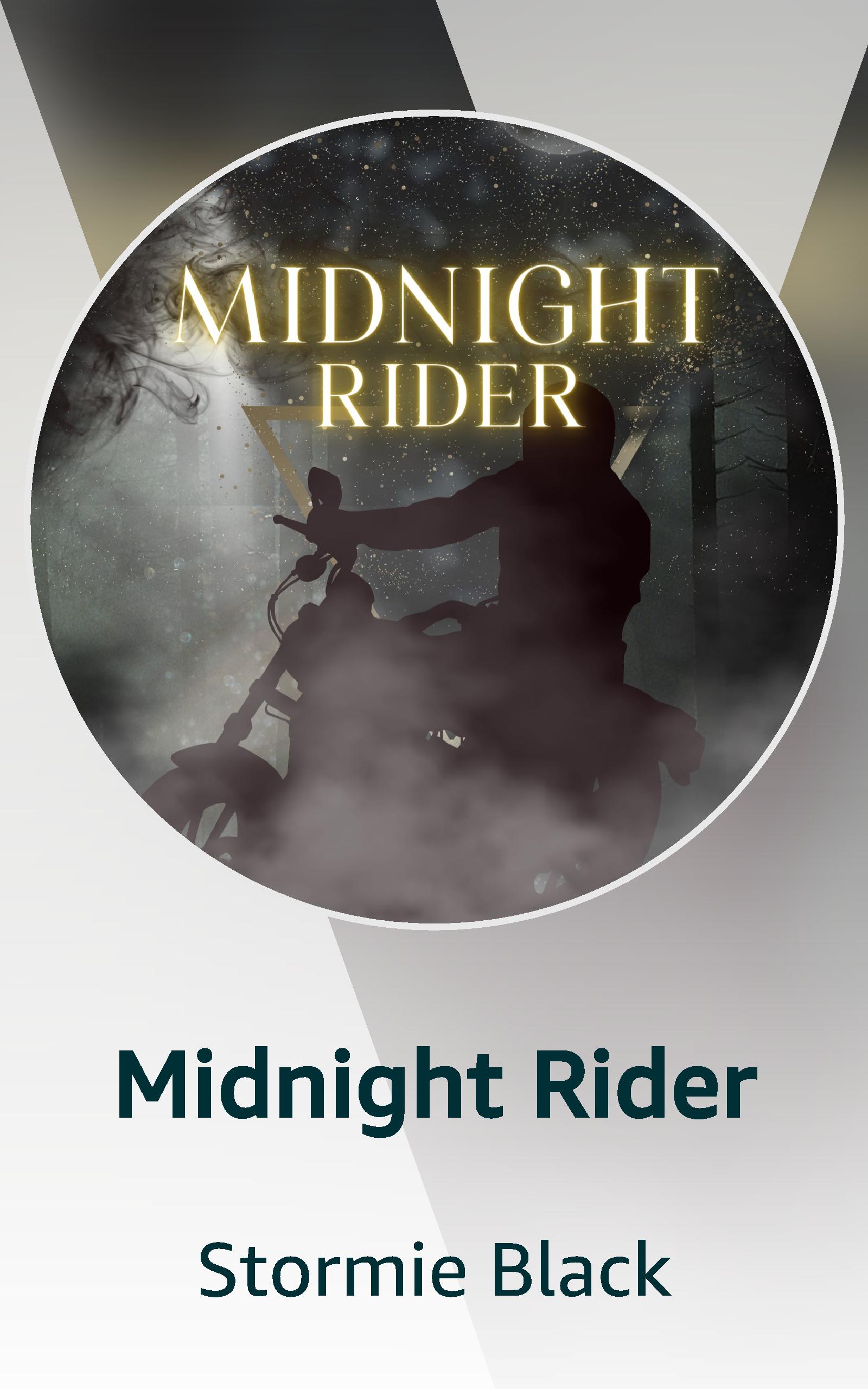 Midnight Rider by Stormie Black | Goodreads
