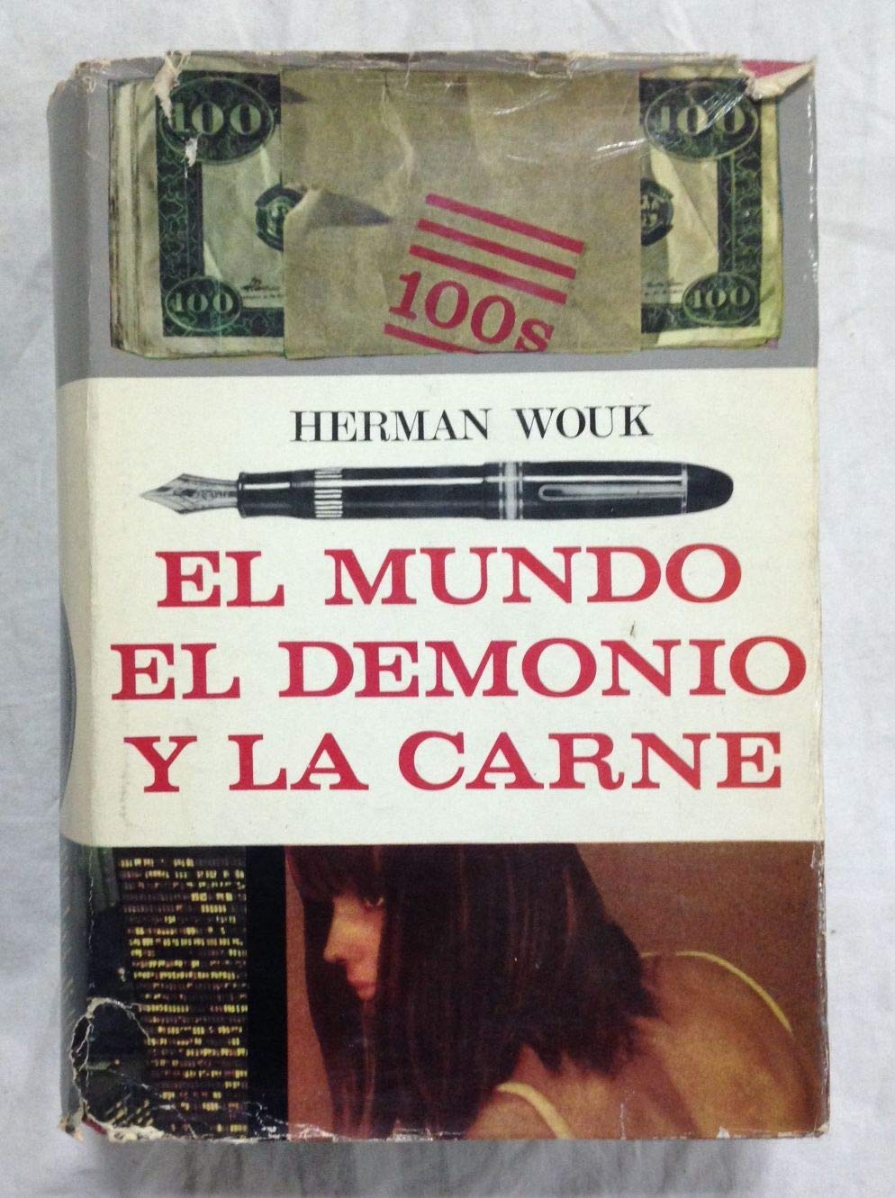 El mundo, el demonio y la carne by Herman Wouk | Goodreads