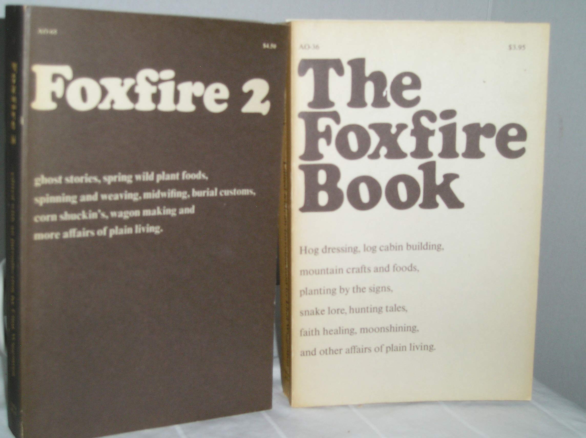 2 Foxfire Books: "The Foxfire Book" (1972) and "Foxfire 2" by Eliot ...