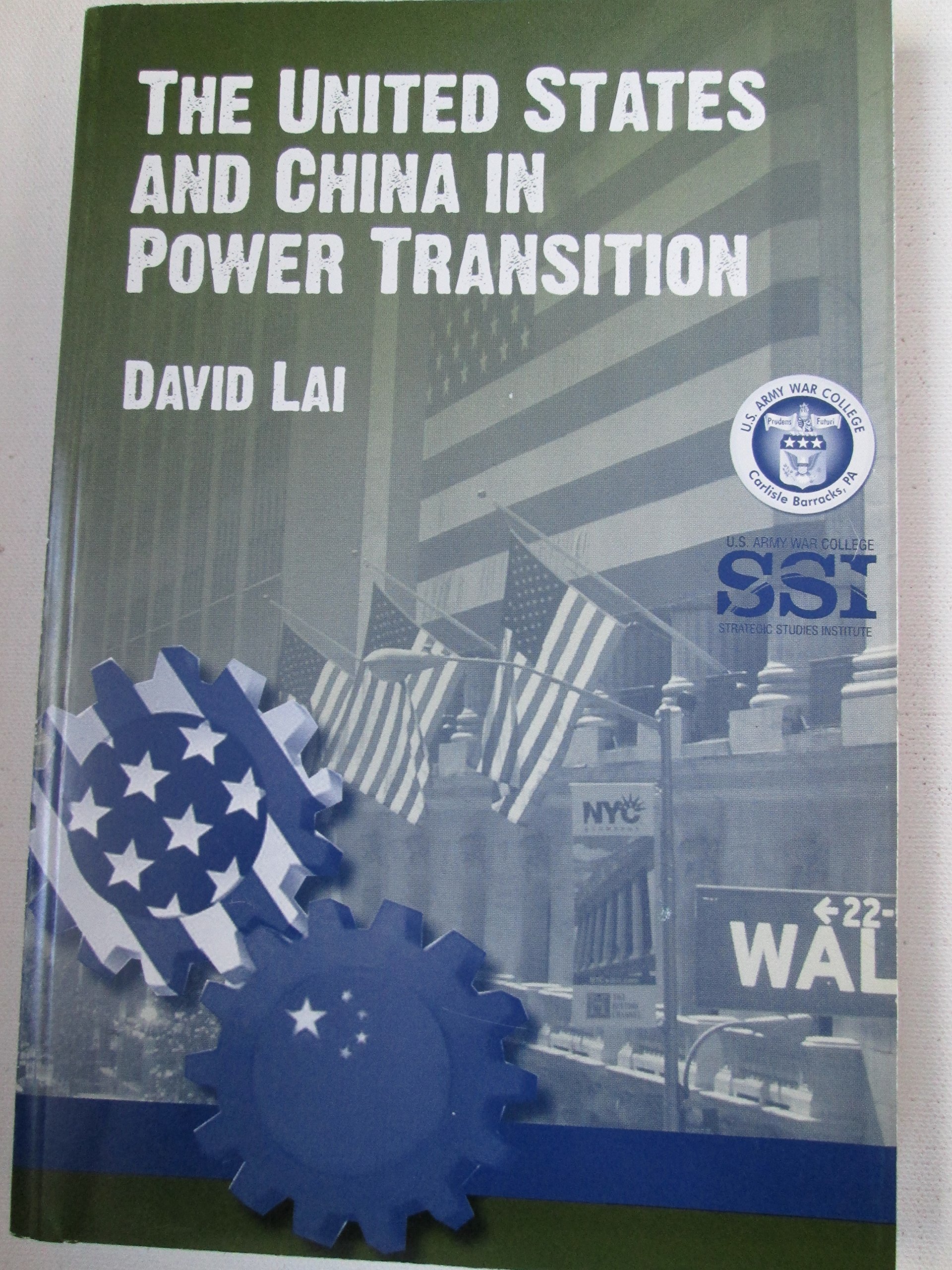 The United States and China in Power Transition by David Lai | Goodreads