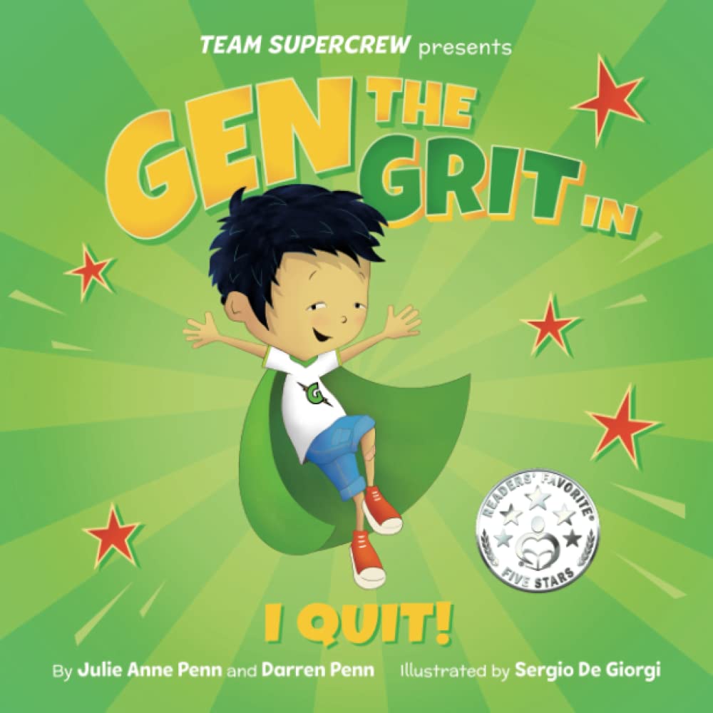 Gen the Grit in I Quit! (Team Supercrew Series): A children's book ...
