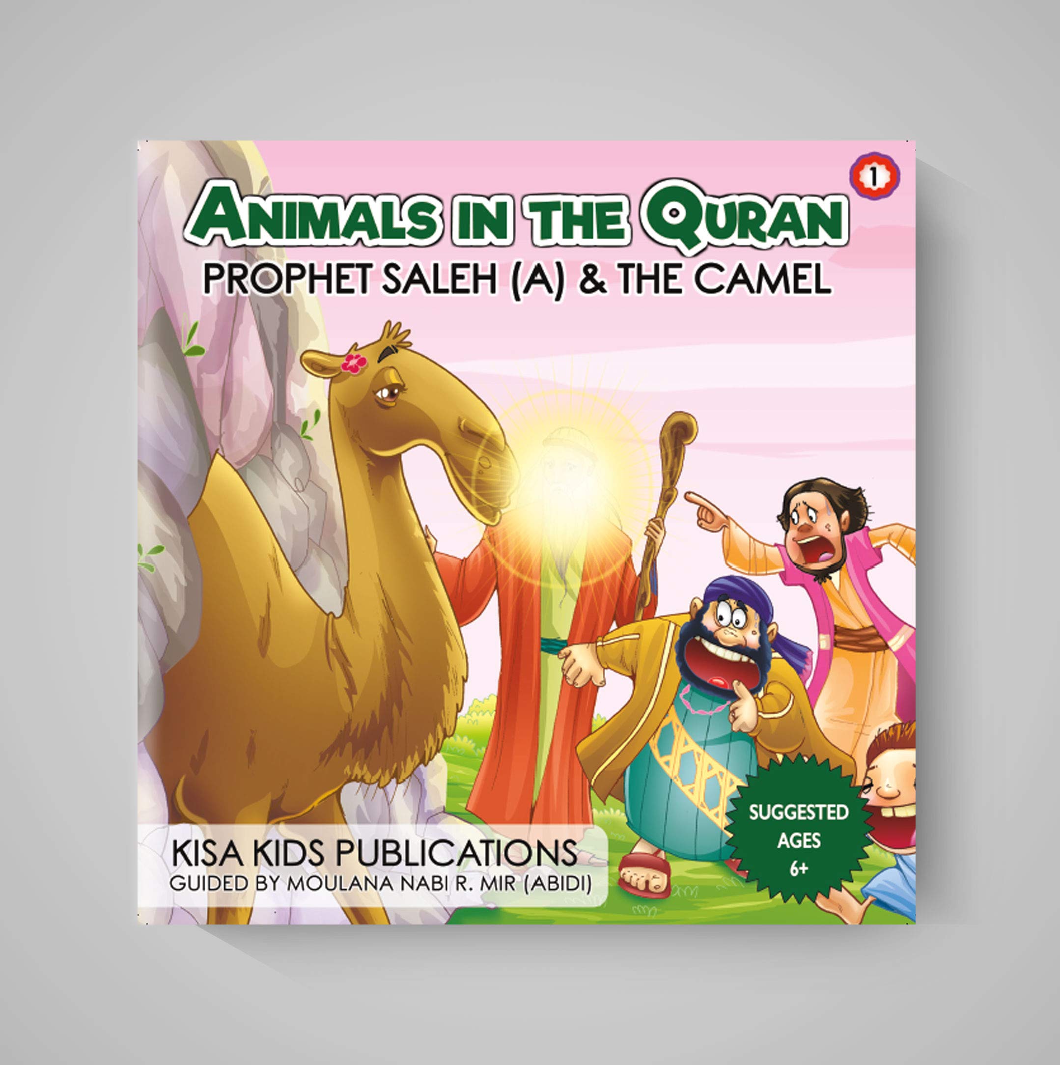 Prophet Saleh (A) & the Camel by Nabi R. Mir Abidi | Goodreads